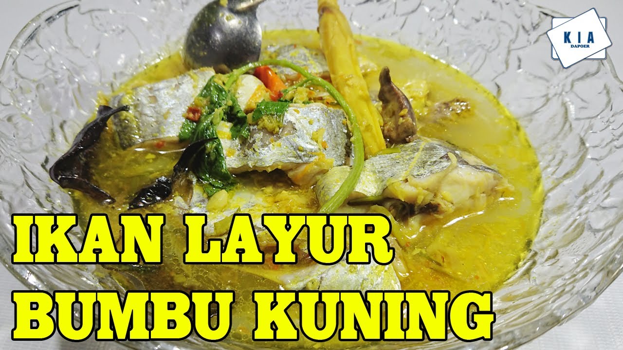 Resep Ikan Layur Bumbu Kuning Gurih ala Dapoer KIA - YouTube