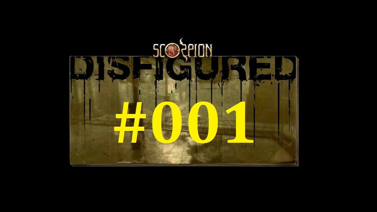 Scorpion Disfigured #01 [PC] Warum immer ich!! [HD] Let´s Play Scorpion ...