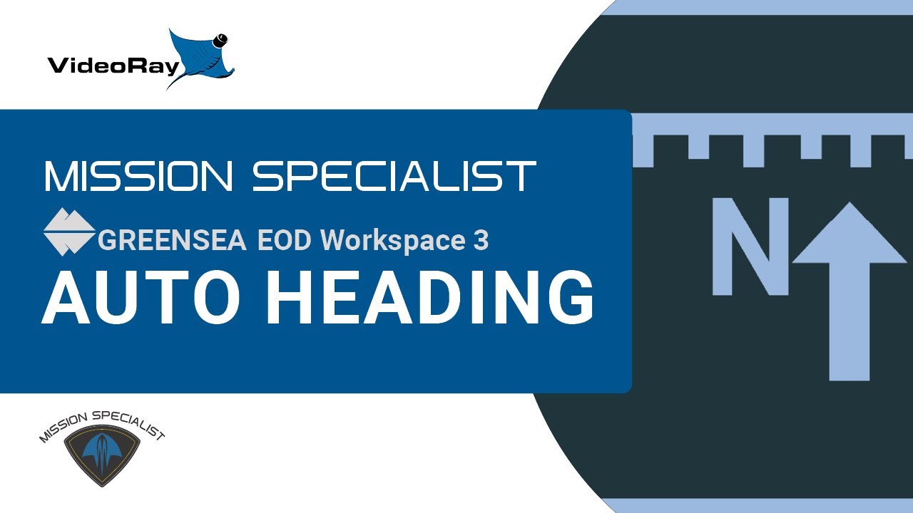 VideoRay Mission Specialist Training | Greensea EOD Workspace 3: Auto Heading - YouTube