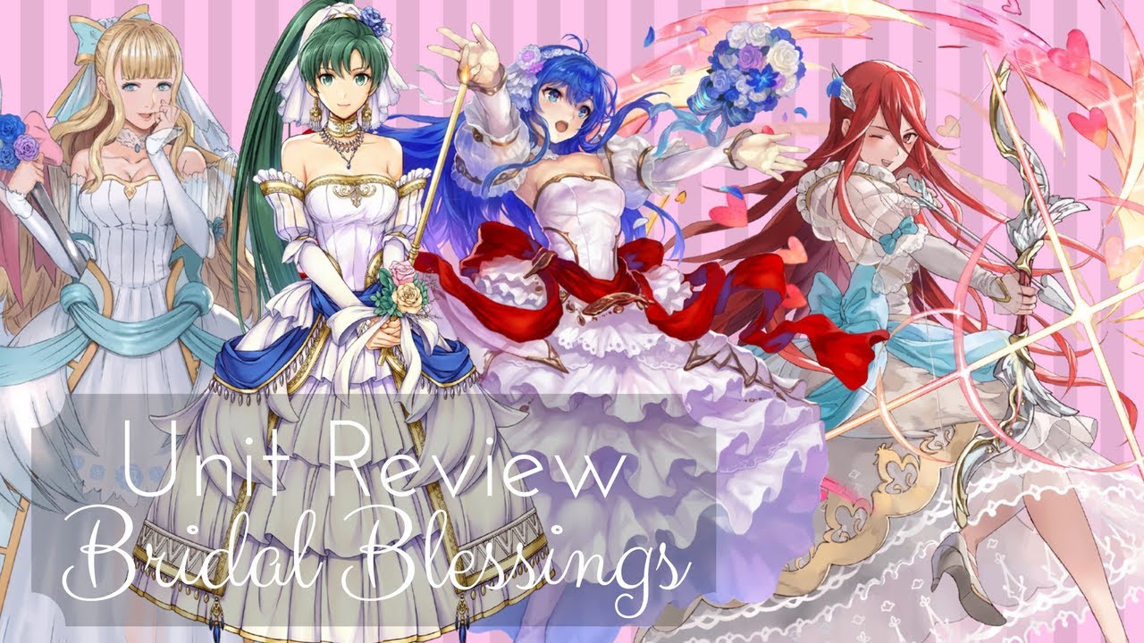 Fire Emblem Heroes: Bridal Blessings Unit Review - YouTube
