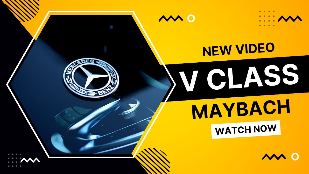 V Class Maybach - VIP Edition - Mercedes Benz - YouTube
