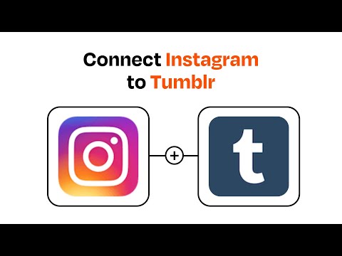 How to connect Instagram to Tumblr - Easy Integration