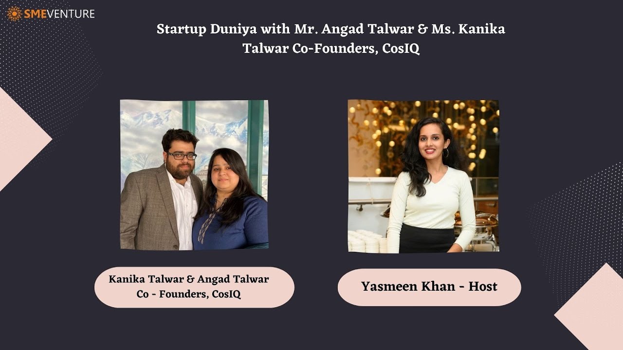 Startup Duniya with Mr. Angad Talwar & Ms. Kanika Talwar Co- Founders ...