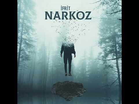İfrit - Narkoz