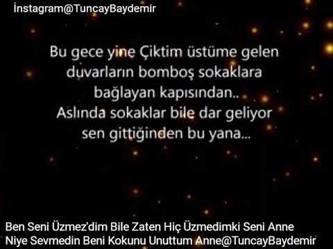 Ben Seni Hep Sevdim Anne Kimsenin  Sevmedigi Gibi Sevdim Anne Tuncay Baydemir