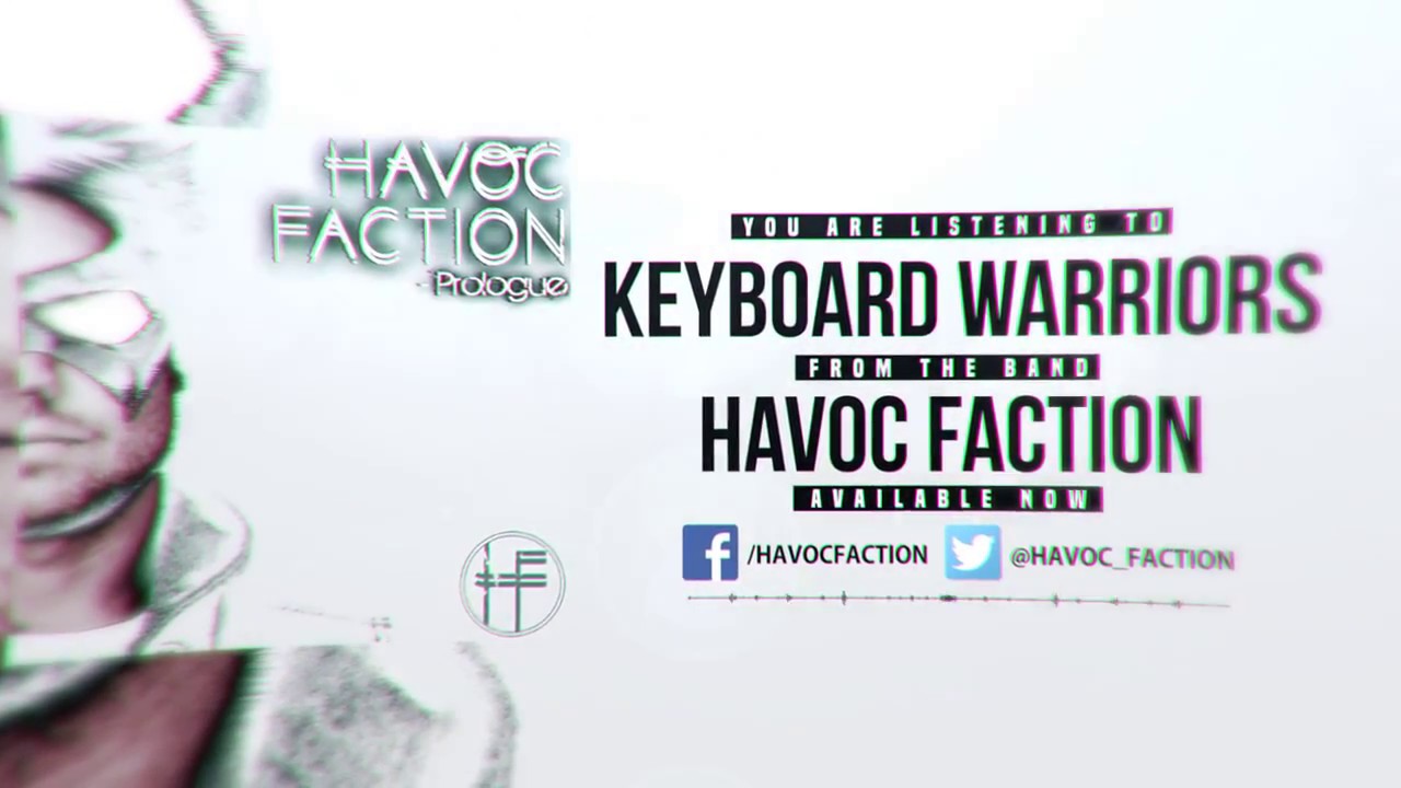 Havoc Faction - Keyboard Warriors (Why Can't You See) - YouTube