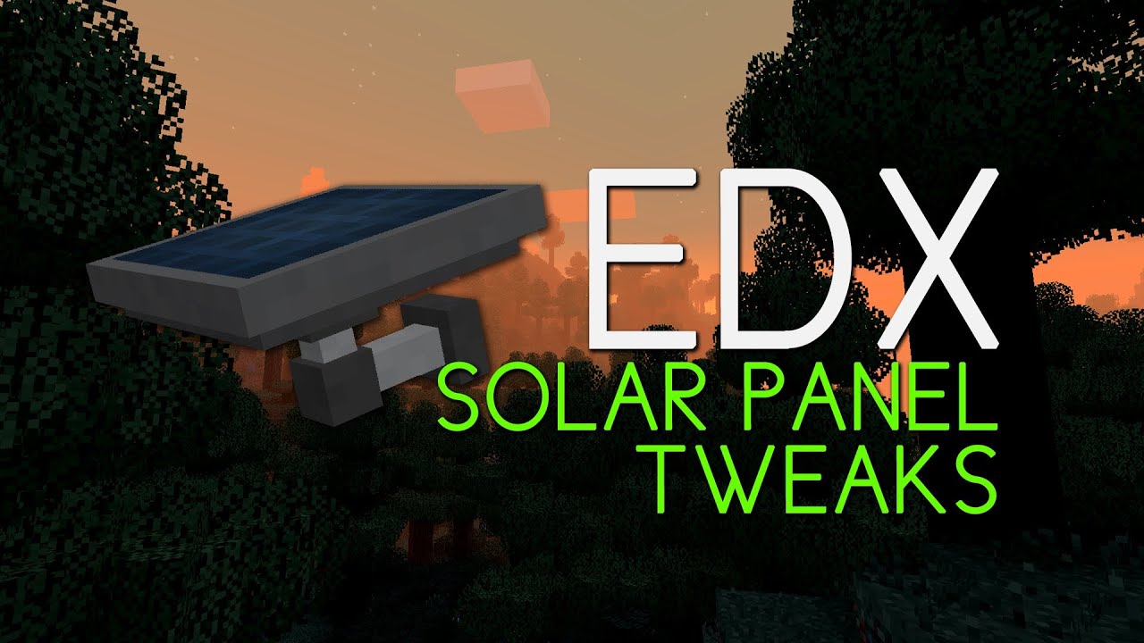 Electrodynamics - Solar Panel Tweaks - YouTube