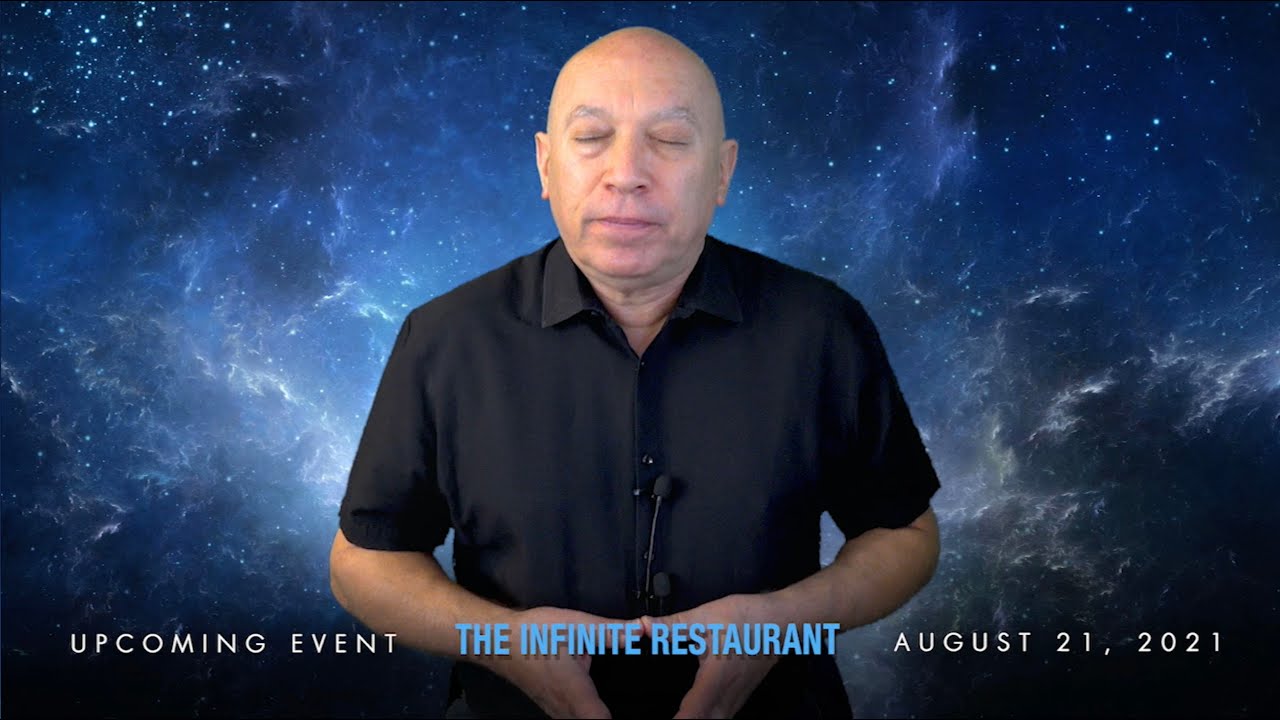 "The Infinite Restaurant" Upcoming Bashar Event 8.21.21 - YouTube