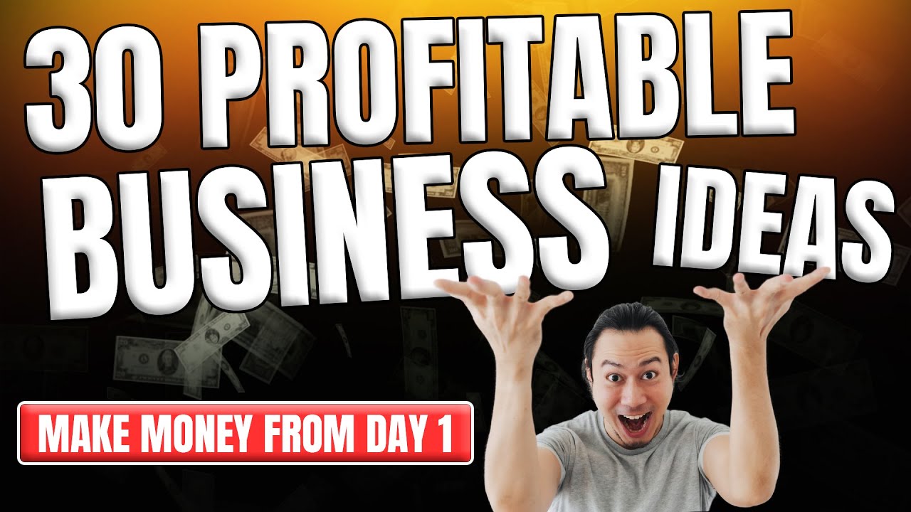 30 Profitable Business Ideas to Make Money From Day 1 - YouTube