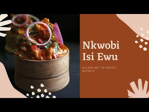 How to make Nkwobi Isi Ewu ENGLISH VERSION - YouTube