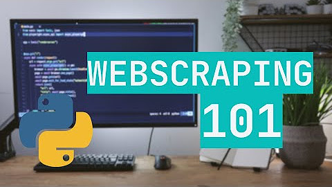 Web Scraping with Python 101 - YouTube