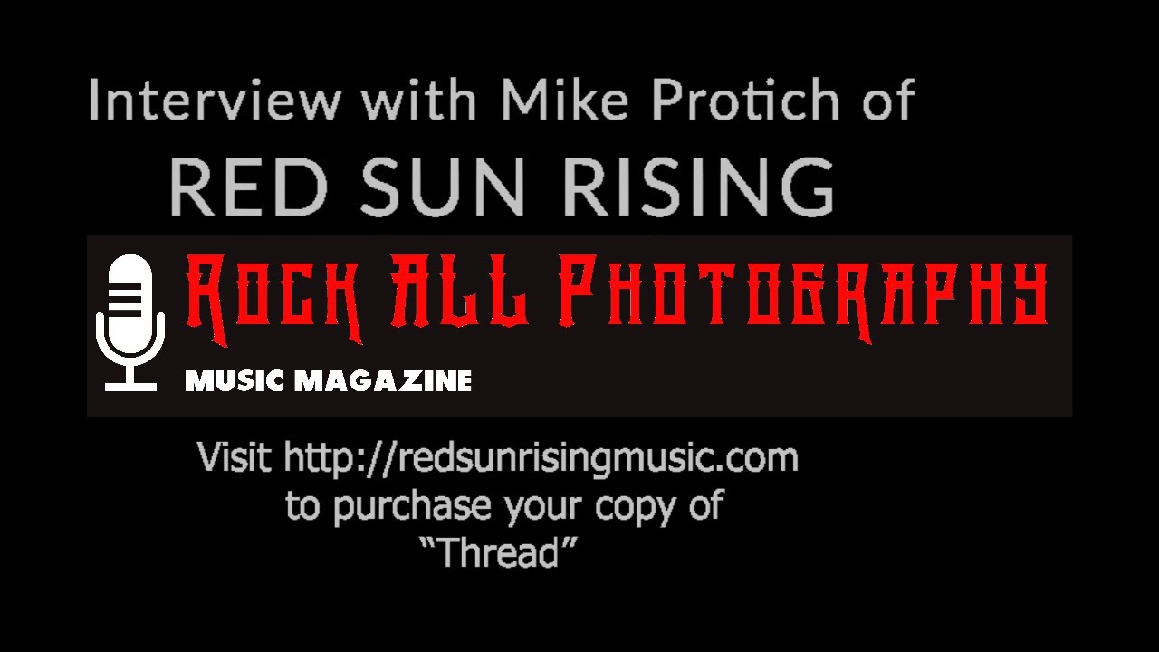Interview with Mike Protich of Red Sun Rising - YouTube