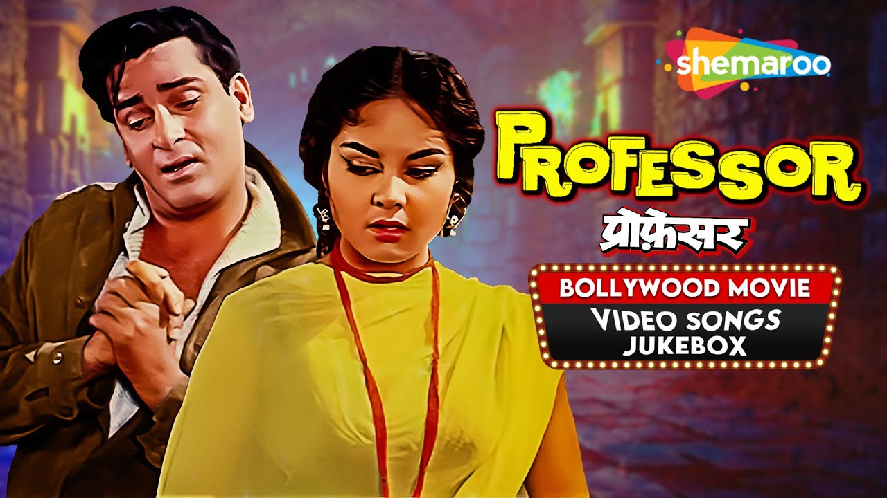 Professor (1962) - HD Video Songs Jukebox | प्रोफेसर Songs | Shammi ...