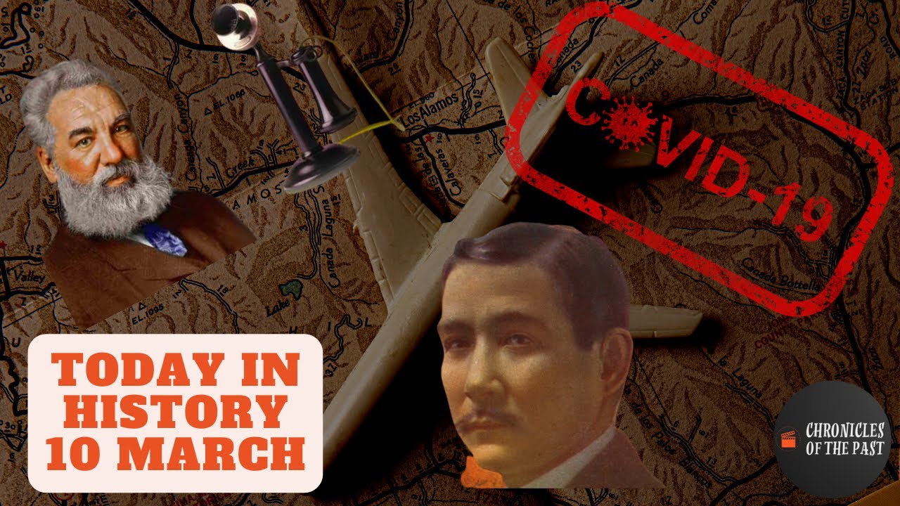 March 10 in History: 10 Notable Moments You Need to Know - YouTube