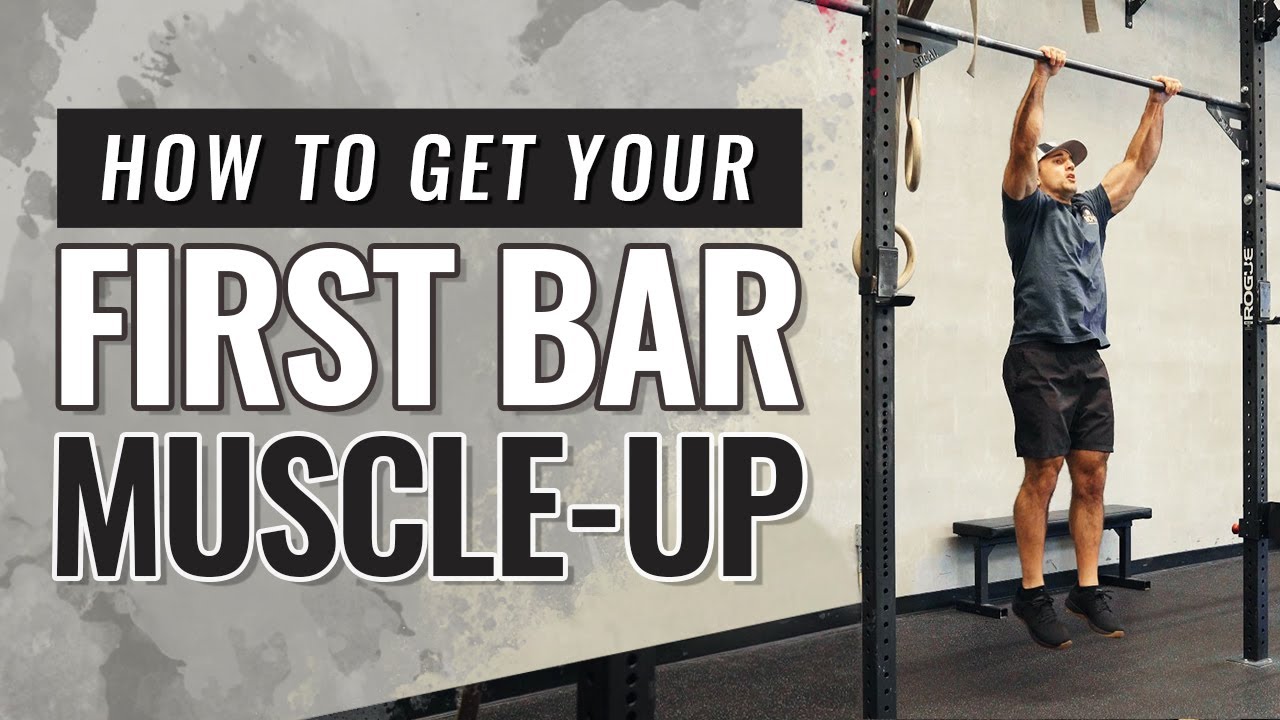 HOW TO GET YOUR FIRST BAR MUSCLE-UP - YouTube