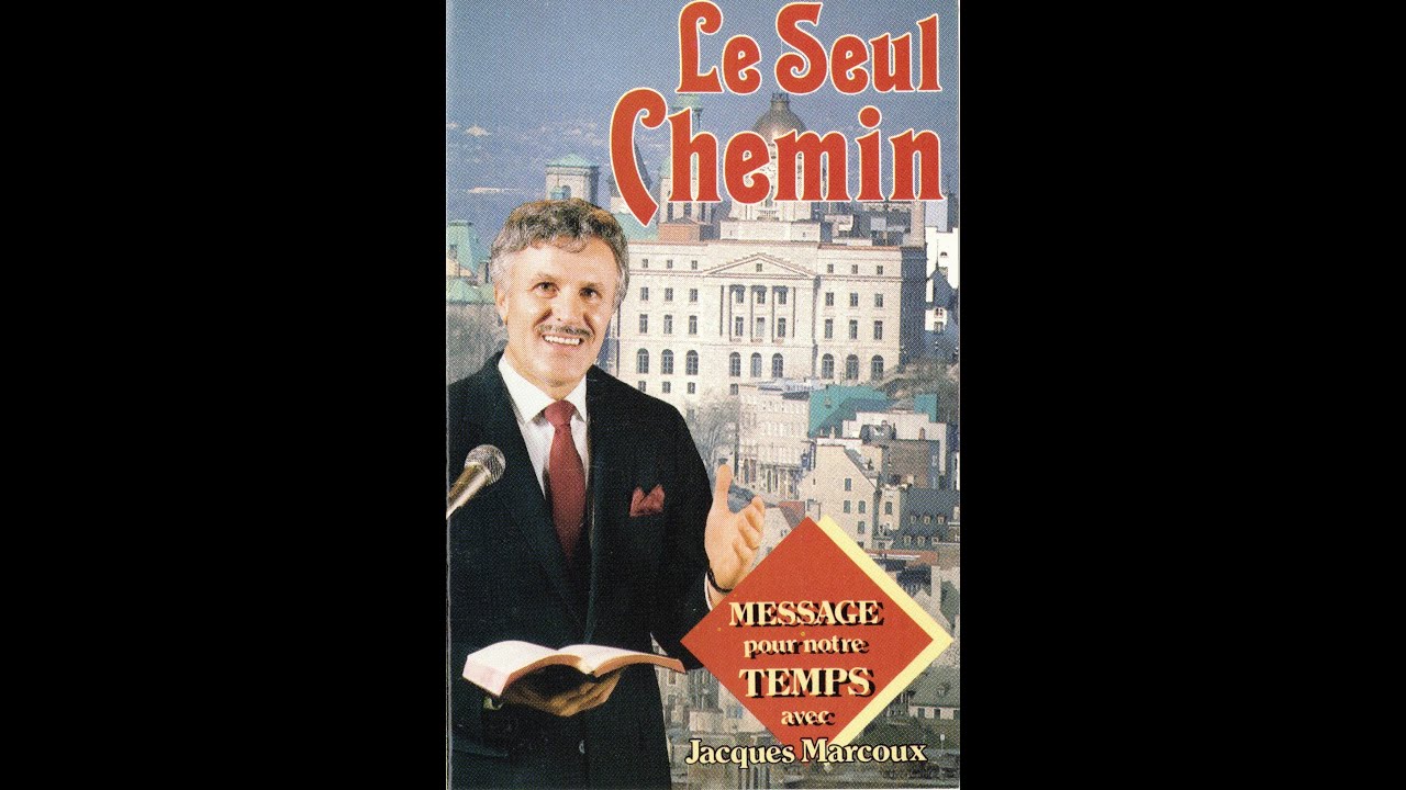 Message pour notre temps avec Jacques Marcoux (Le Seul Chemin) 1987 ...