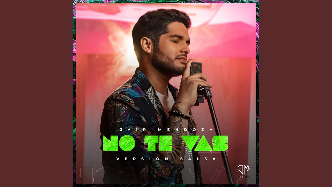 No Te Vas (Versión Salsa) - YouTube Music