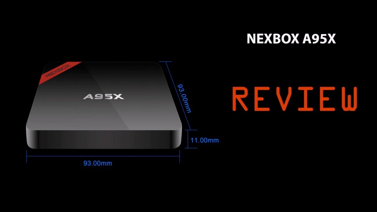 NEXTBOX A95X Unboxing and Setup - YouTube