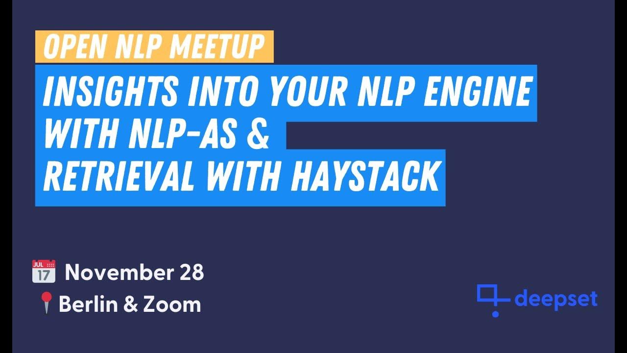 Insights into Your NLP Engine with NLP-as & Retrieval with Haystack - YouTube