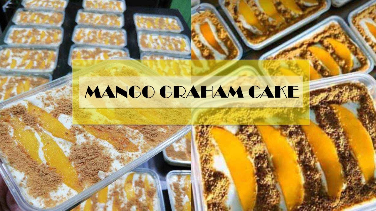 Mango Graham Cake | Easy and Affordable - YouTube