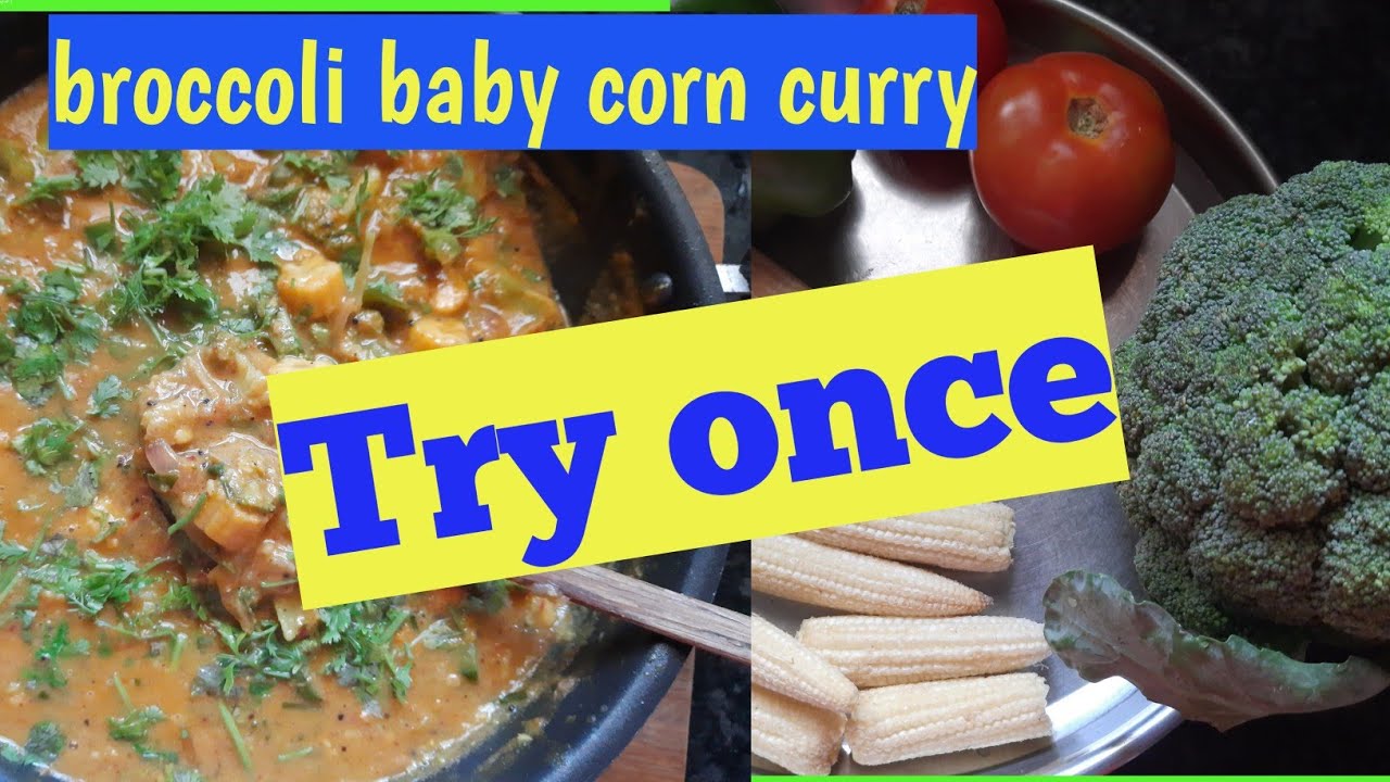 Broccoli Baby Corn Masala Curry || Restaurant Style Broccoli #62 - YouTube