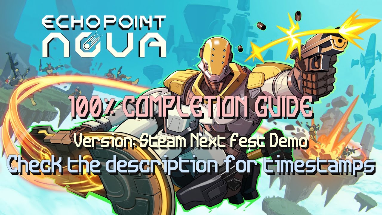 Echo Point Nova (Steam Next Fest Demo) 100% Completion Guide - YouTube