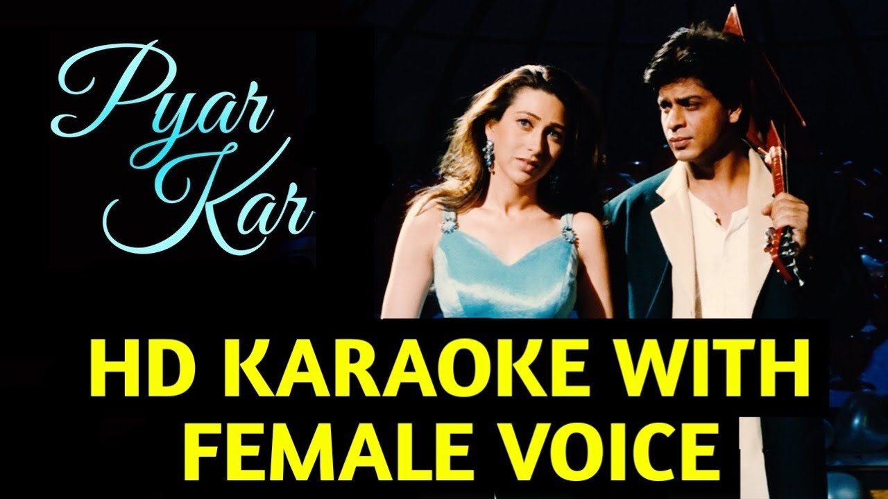 Pyar Kar (Dil To Pagal Hai) HD KARAOKE WITH FEMALE VOICE - YouTube