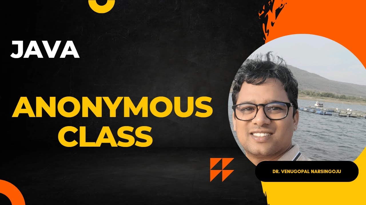 Anonymous Class Inner Class Java Venugopal Narsingoju Youtube 2619