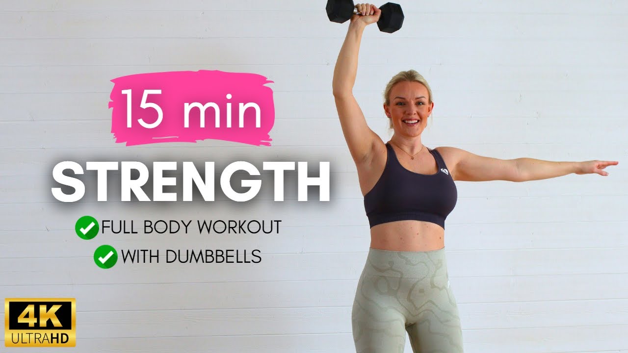 15 MIN FULL BODY WORKOUT | Strength Training At Home | With Dumbbells ...