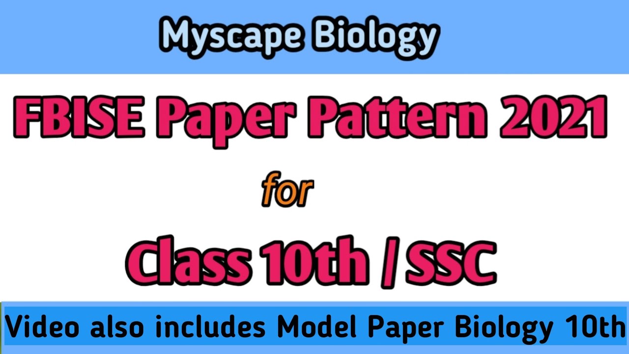FBISE Paper Pattern 2021 | Class 10th | SSC - YouTube