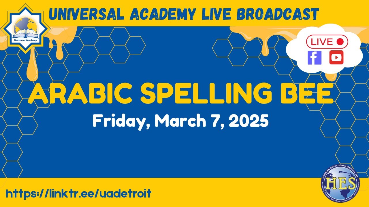 Universal Academy Live Broadcast: Arabic Spelling Bee - YouTube