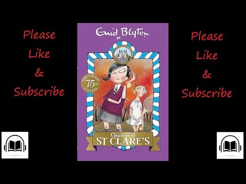 Claudine at St Clare's by Enid Blyton full audiobook (Book number 5 ...