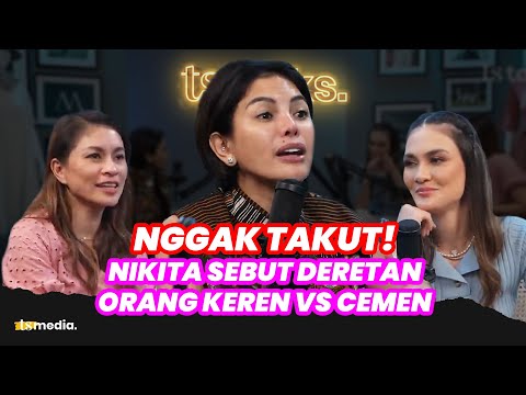 Ini Orang Keren & Cemen Versi Nikita Mirzani, Ada Shandy Purnamasari + Ayu Ting Ting?! | Eps.149 #2