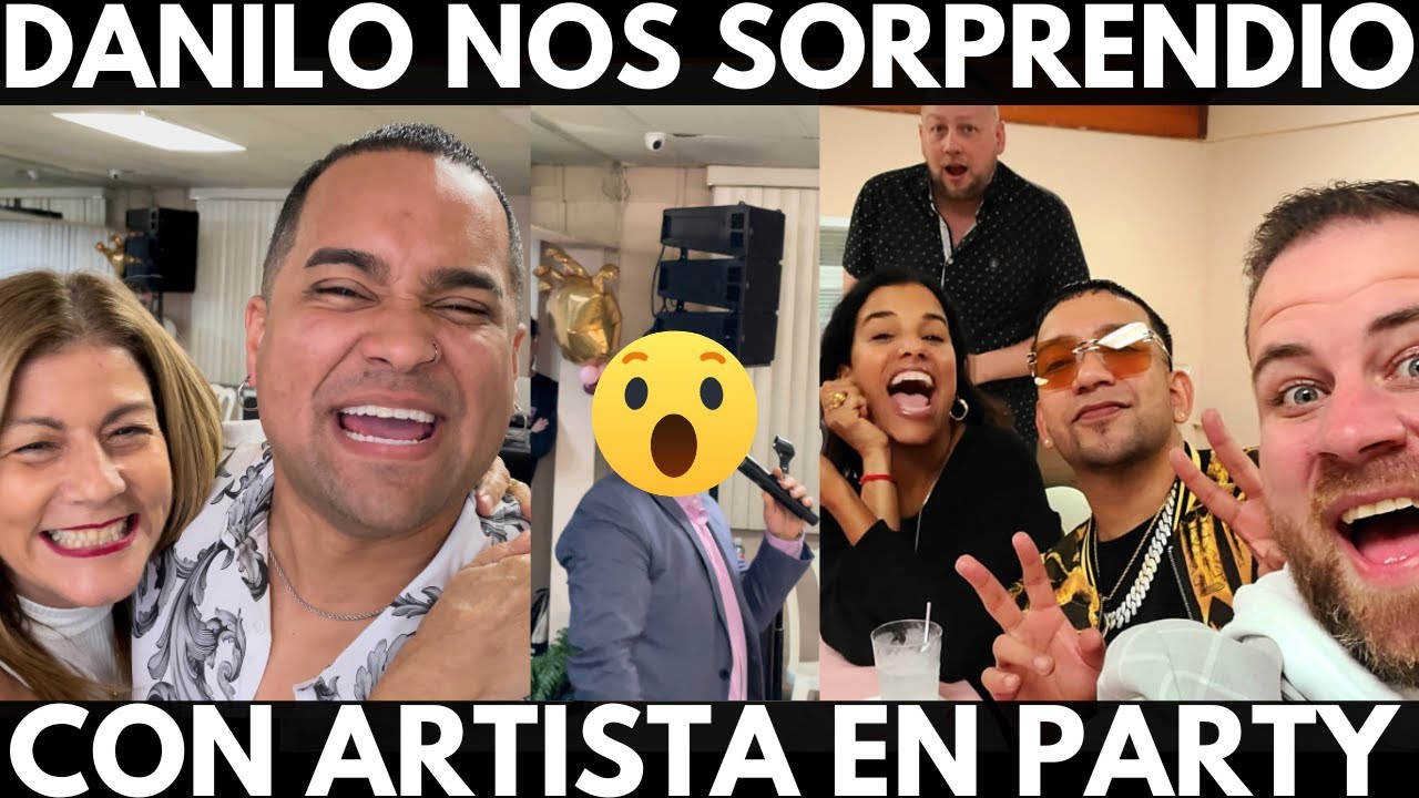 DANILO NOS SORPRENDIO CON CANTANTE EN PARTY | VLOG 277 | Alejandro Gil ...