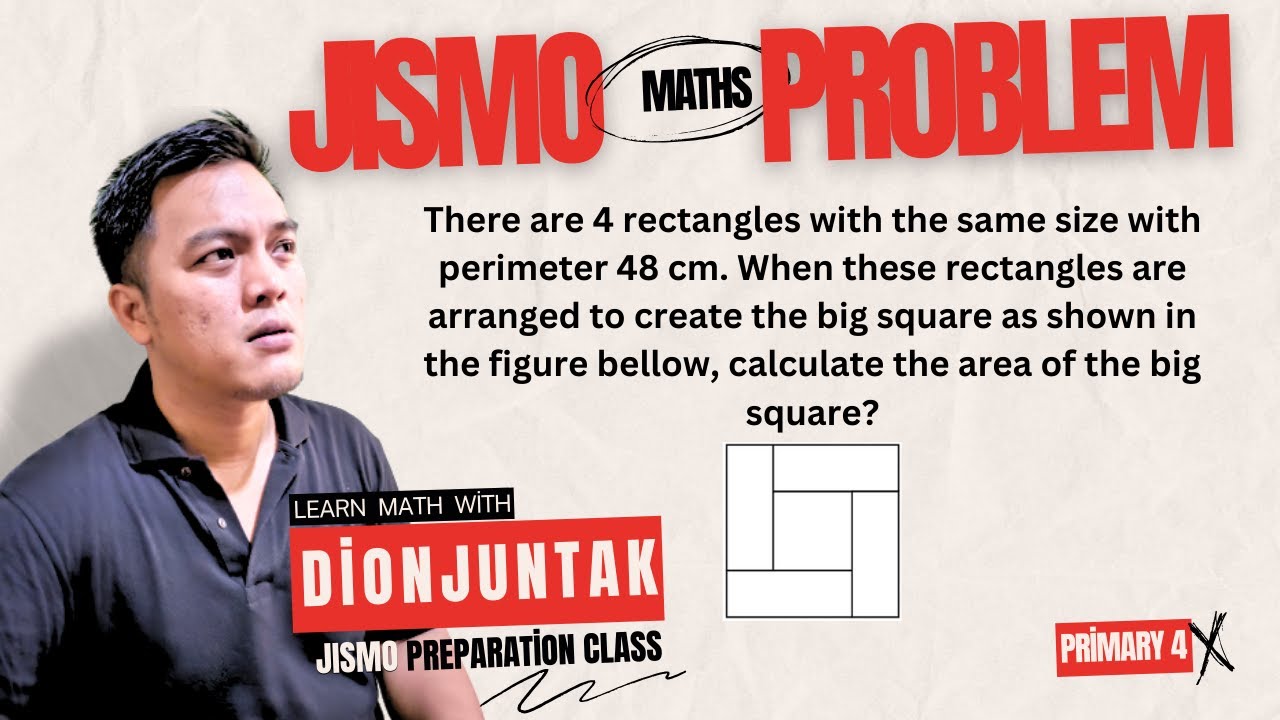 JISMO Primary 4: Finding The Area of a Square Created From 4 Congruent ...