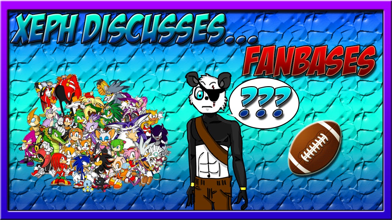 Xeph Discusses - Fanbases - YouTube