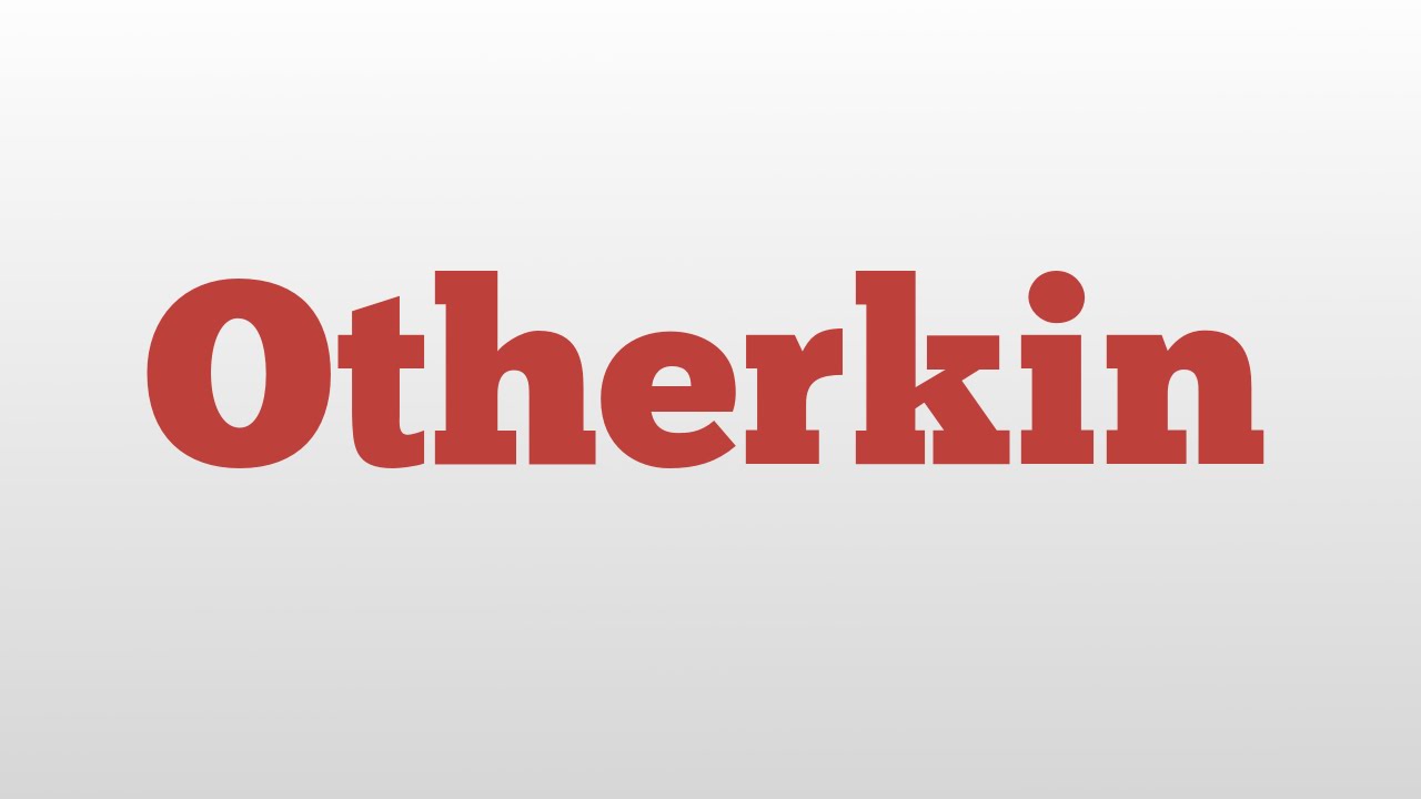 Otherkin meaning and pronunciation - YouTube