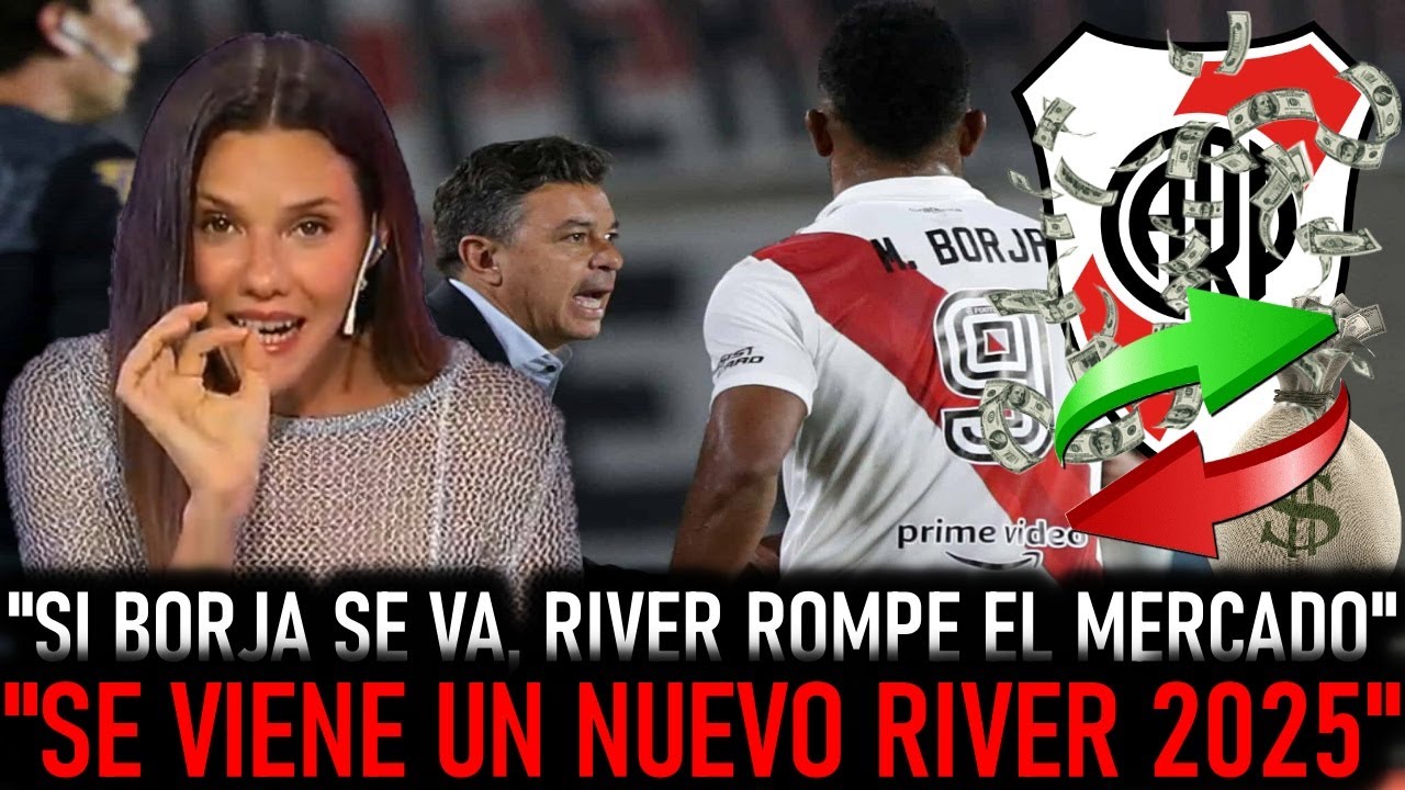 🚨💣¡ALERTA URGENTE! ¿NUEVO 9 A RIVER? + CASO MIGUEL ANGEL BORJA + RIVER PLATE VS BARRACAS CENTRAL ...