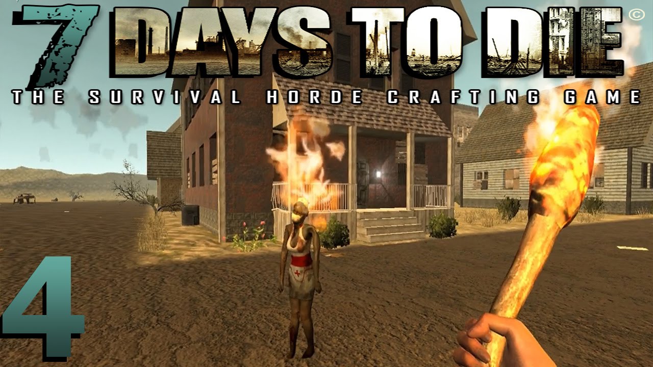 7 Days To Die - Fire It Up (EP4) - YouTube
