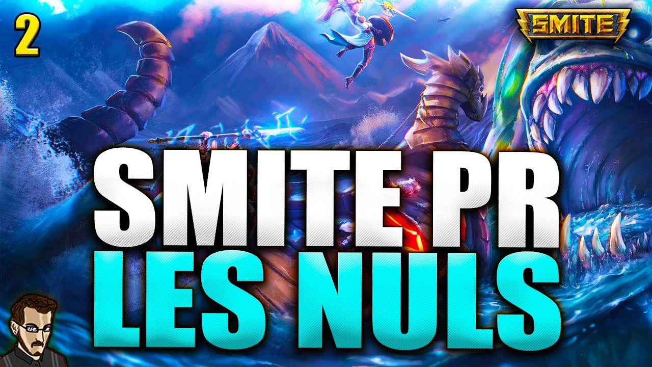 LE SAVIEZ-VOUS ??? GUIDE SUR LES BUFFS DE SMITE POUR LES NULS SAISON 10 ...