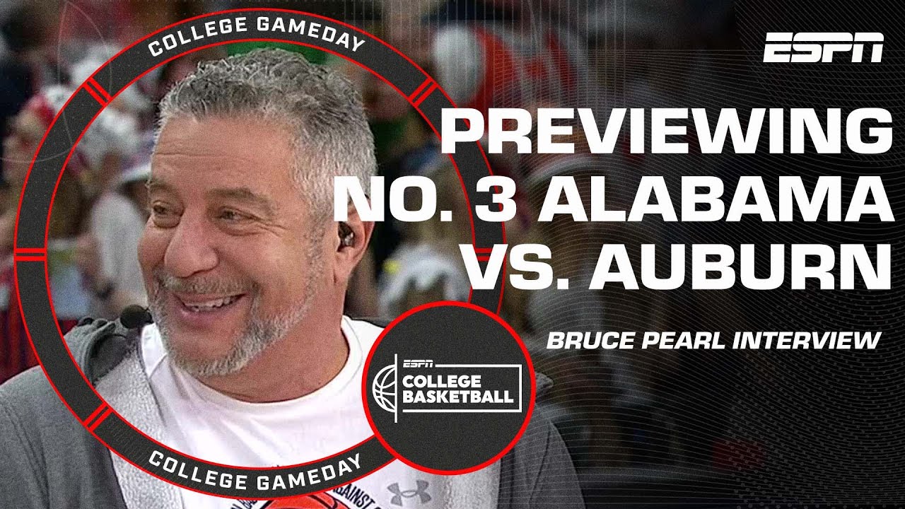 Bruce Pearl on how Auburn plans to defeat No. 3 Alabama | College ...
