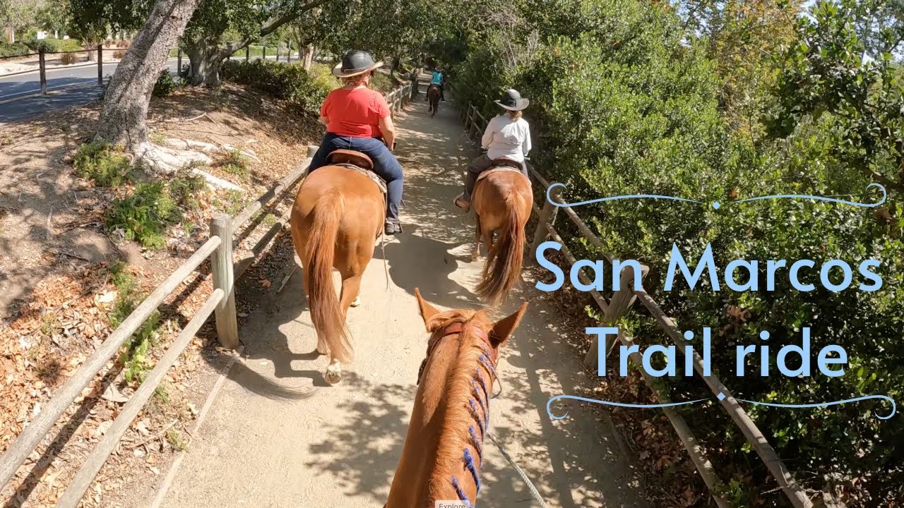 San Marcos trail ride - YouTube