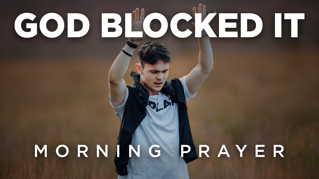 Every Attack From The Enemy Has Been Blocked By God | A Blessed Morning ...