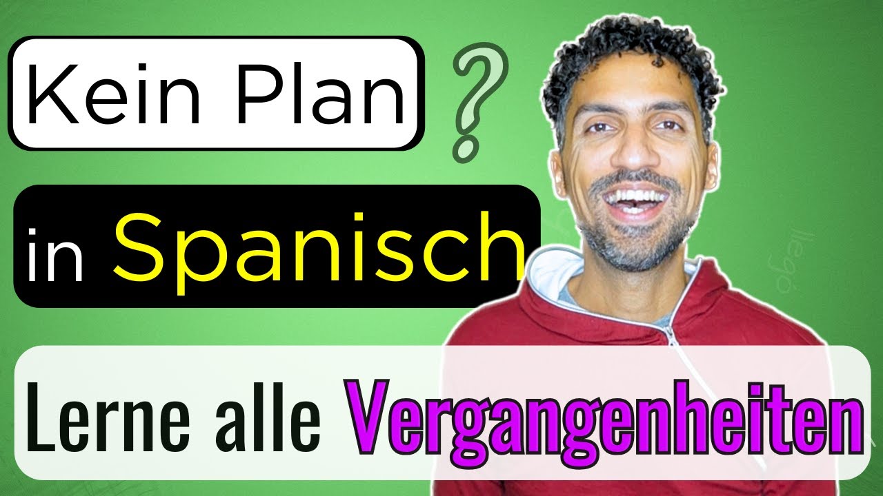 Die Vergangenheit auf Spanisch - Alle Zeitformen richtig anwenden ...