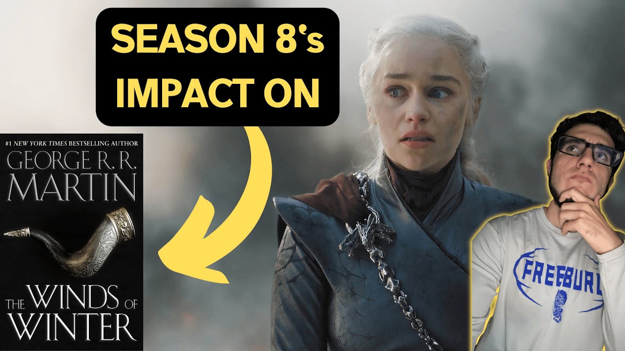 The impact of Game of Thrones Season 8 on George R.R. Martin writing ...