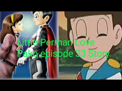 Little Perman Love Pako episode 33 Story/perman love pako/ - YouTube