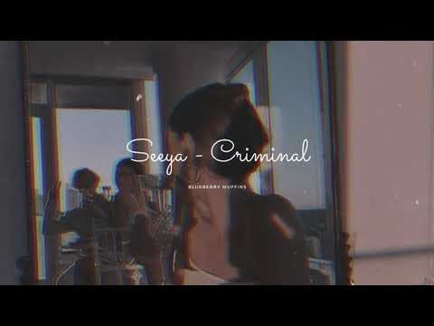 Criminal – Seeya (slowed)