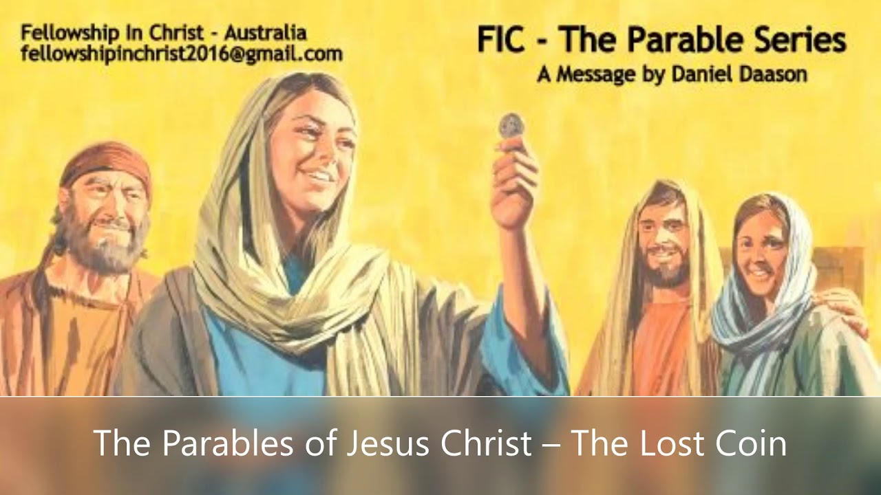 The Parables of Jesus Christ - The Lost Coin - Daniel Daason - YouTube