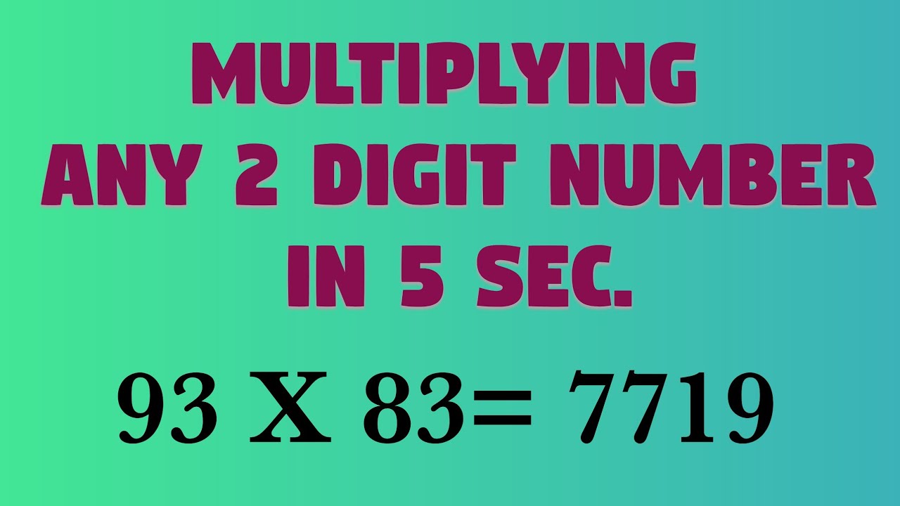 super-trick-to-multiply-any-of-2-digit-number-youtube