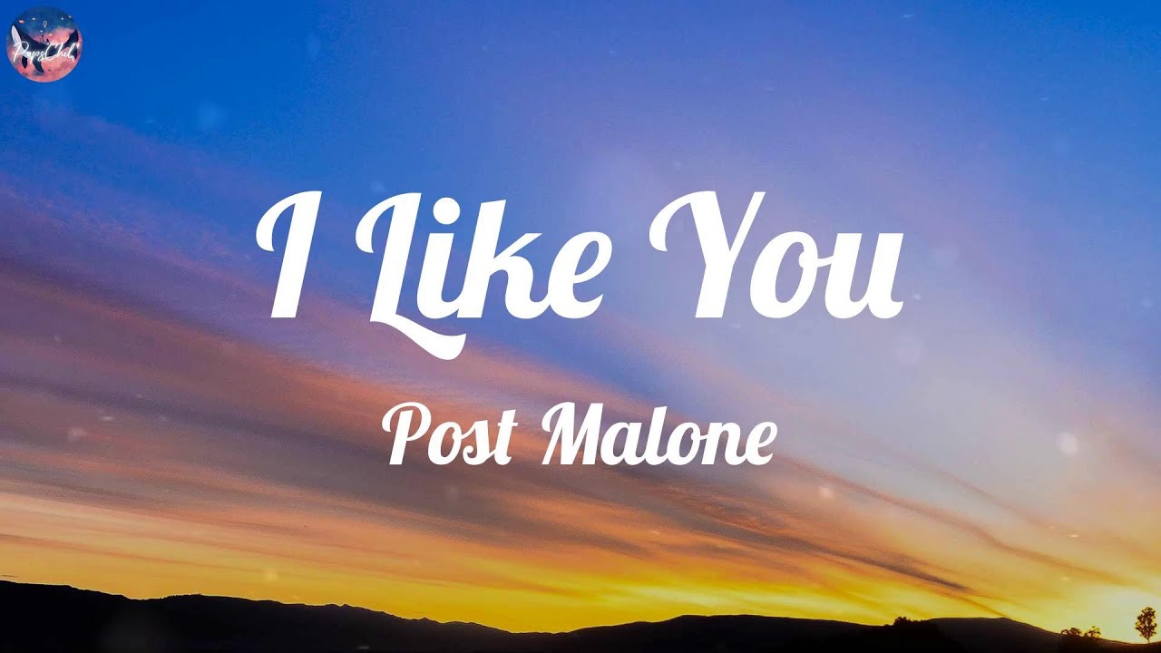 Post Malone - I Like You (A Happier Song) (Lyric Video) - YouTube